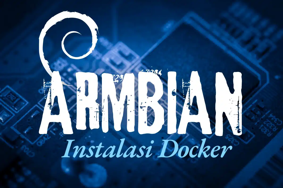Cara Install Docker Armbian Linux 24.10 di STB HG680P | AwanServers