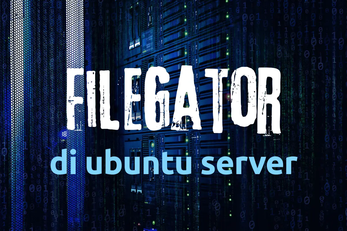 Cara Install FileGator di Ubuntu Server 22.04 dan 24.04 | AwanServers
