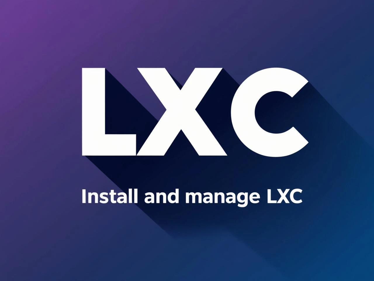 Cara Install dan Manage LXC (Linux Containers) di Ubuntu/Debian | AwanServers